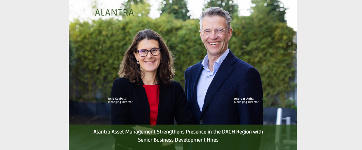 Alantra Asset Management Strengthens Presence in the DACH Region with ...